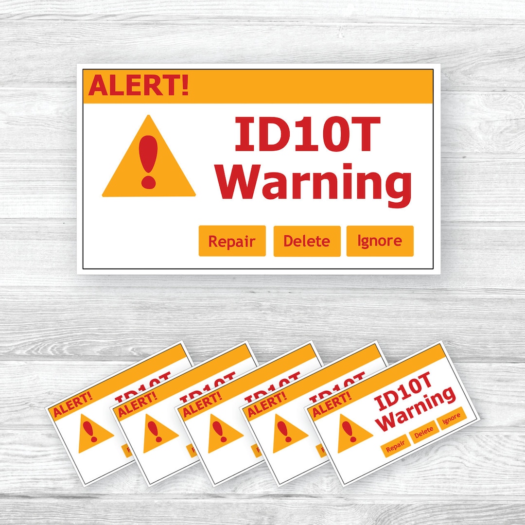 ID10T Warning Sticker - Etsy