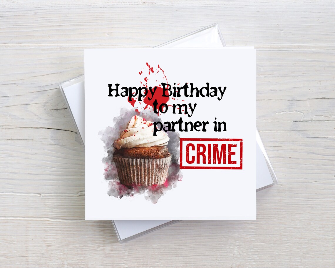 Happy Birthday Card Partner in Crime Card True Crime Card | Etsy