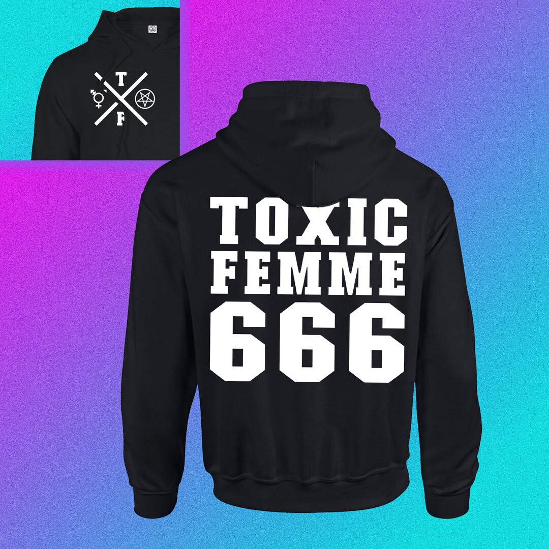 Toxic Femme SXE HXC Style Hoodie - Etsy