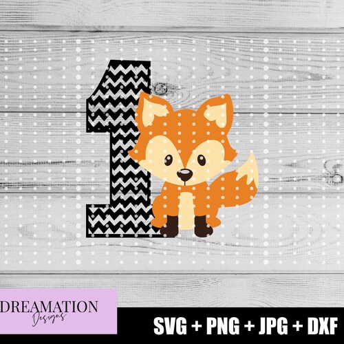 Fox First Birthday SVG PNG DXF First Birthday Outfit One - Etsy