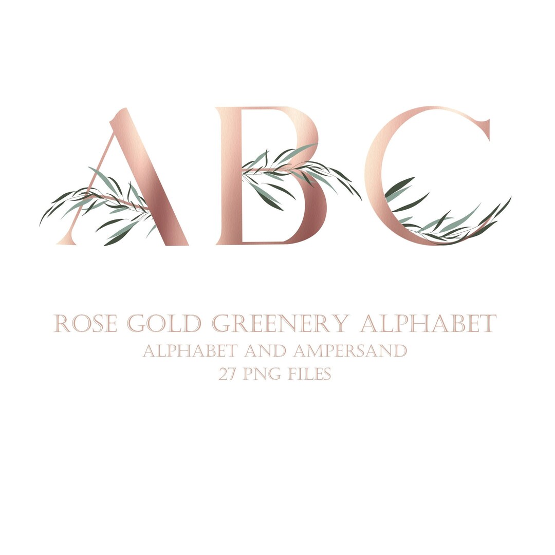 Rose Gold Greenery Alphabet Clipart, Alphabet Clipart, Greenery ...