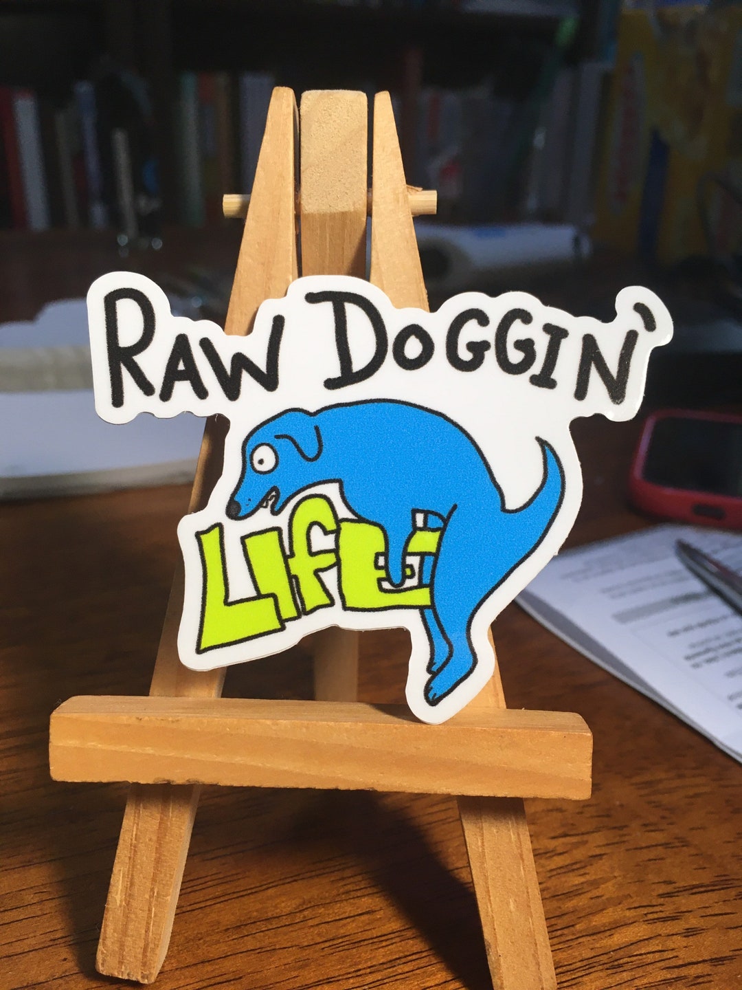 Raw Doggin’ Life 3” Sticker - Etsy