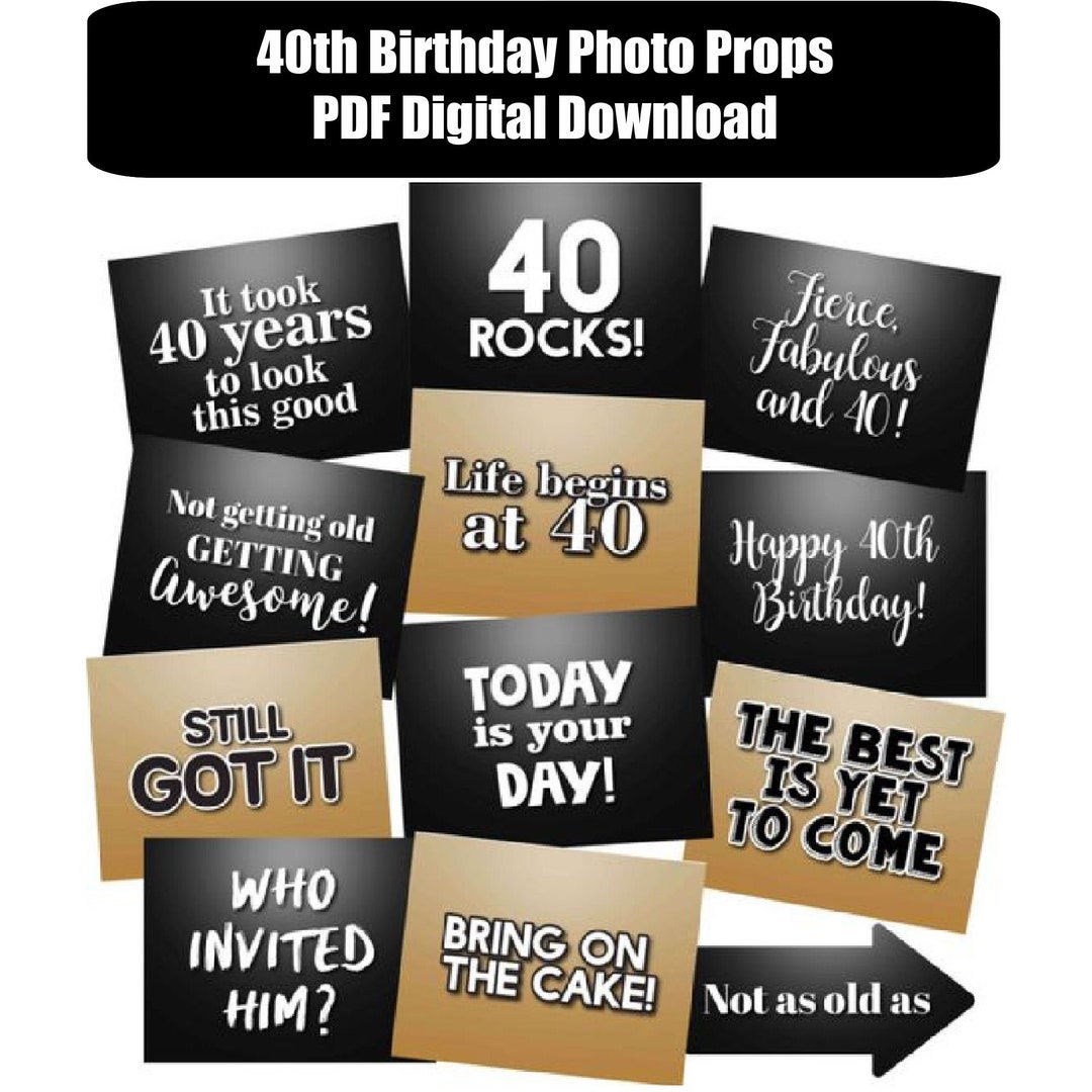 40th Birthday Photo Booth Props DIGITAL DOWNLOAD PDF File - Set of 12 ...