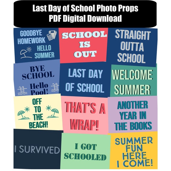 Last Day of School Photo Booth Props DIGITAL DOWNLOAD PDF File | Etsy