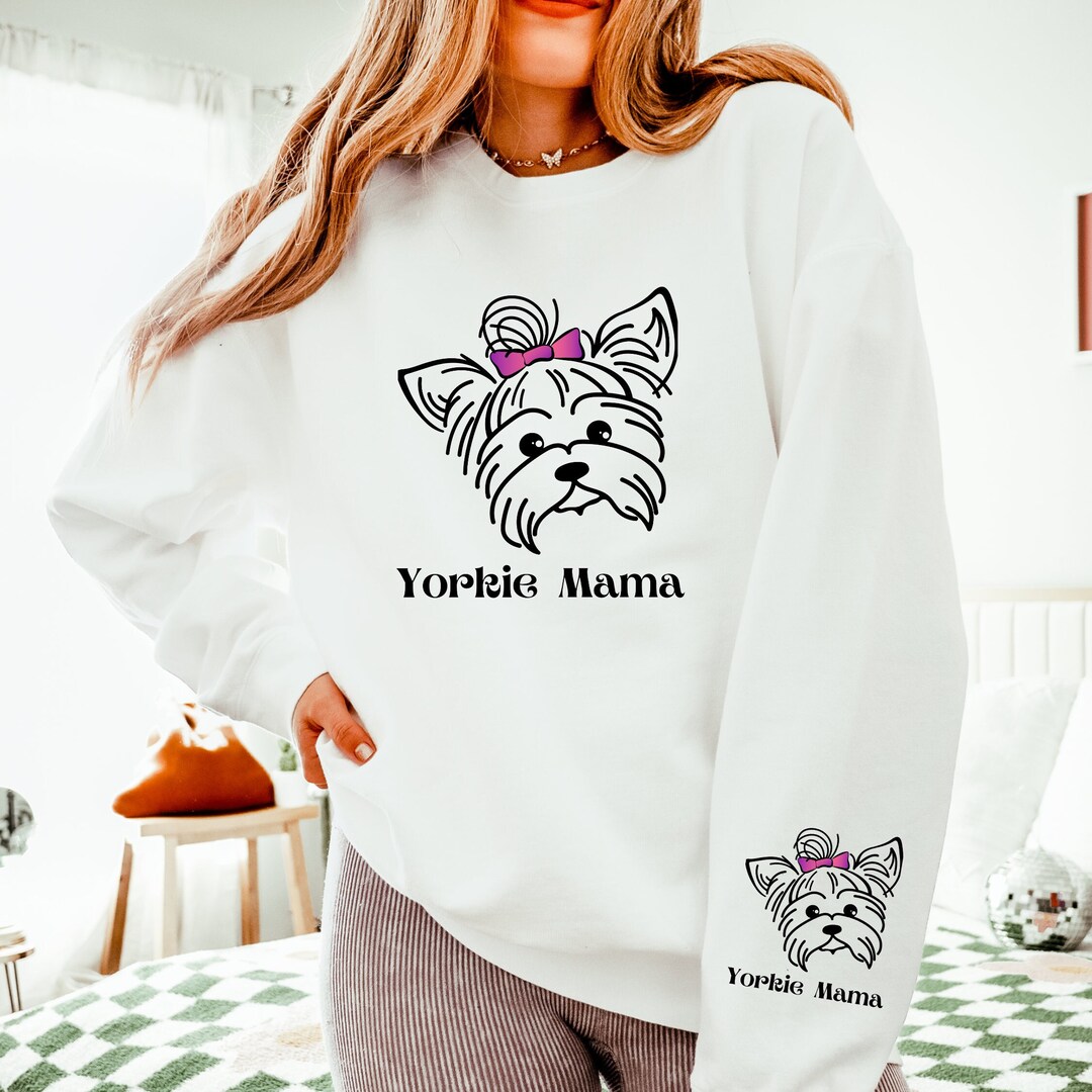 Yorkie Mama Sweatshirt Gift, Yorkie Owner, Mother's Day, Dog Lover ...