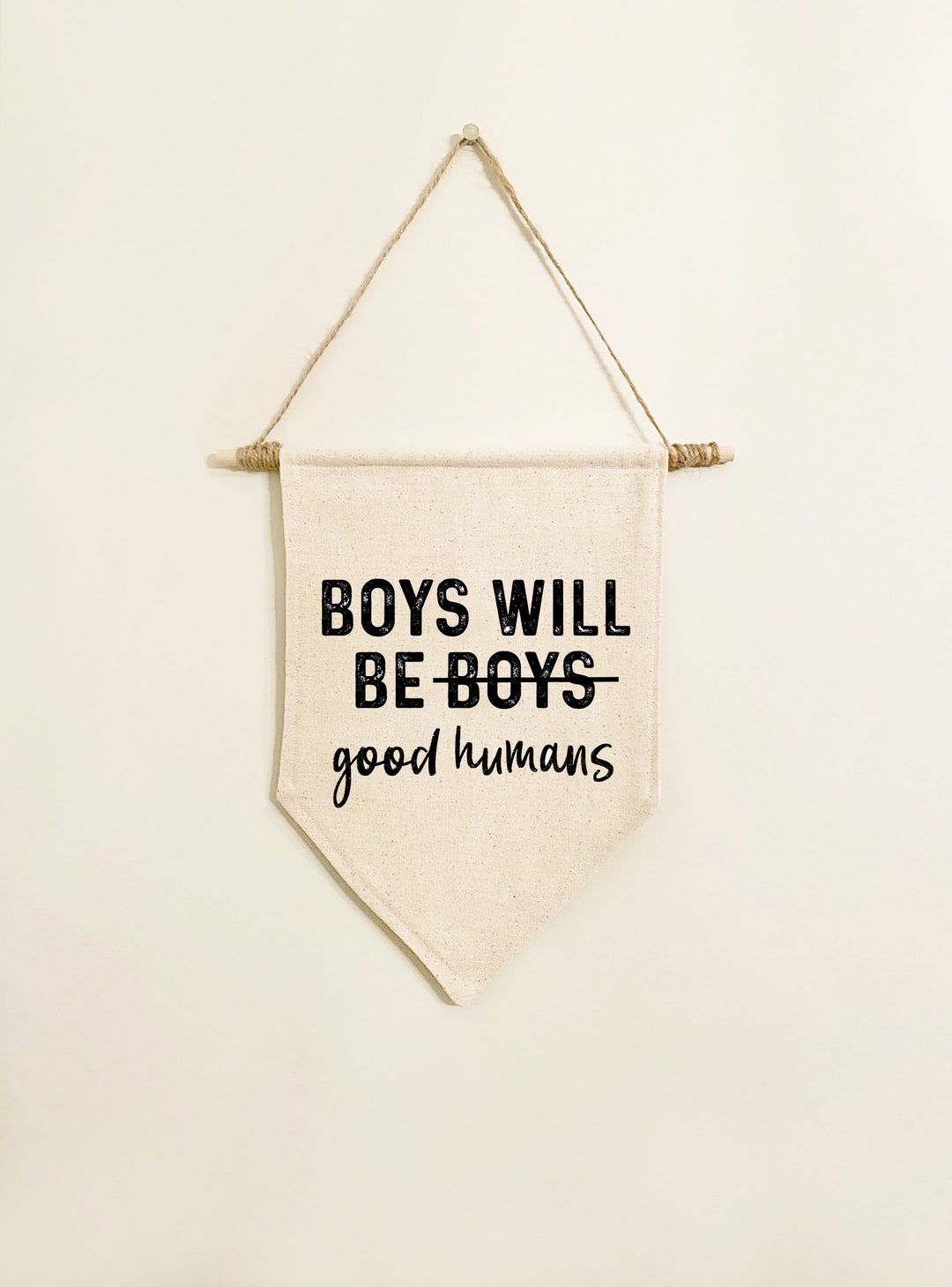 Boys Will Be Good Humans Wall Banner, Good Humans Banner, Little Boy ...