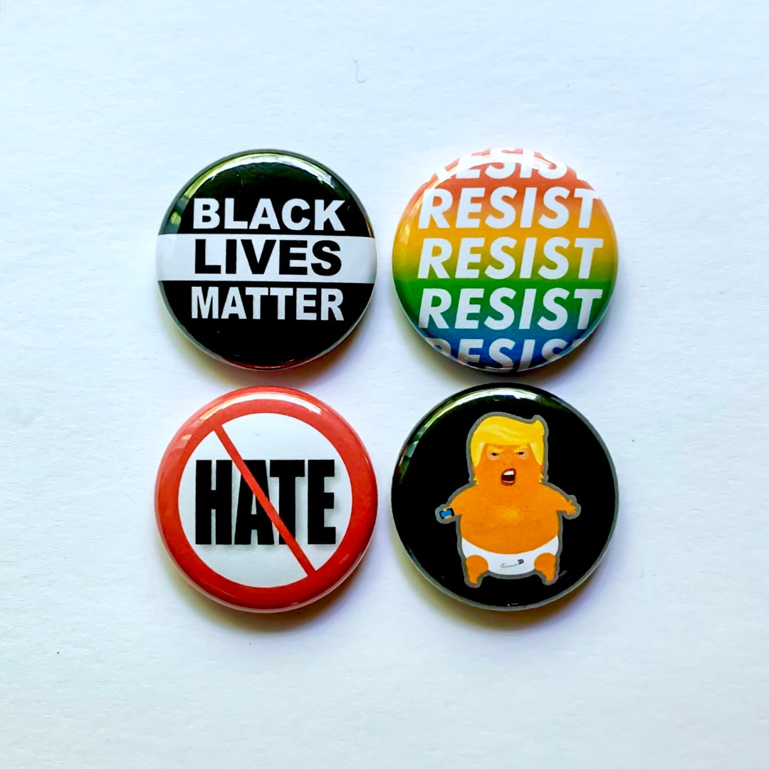 Black Lives Matter Pin Resist Pin No Hate Pin Baby Trump Pin - Etsy