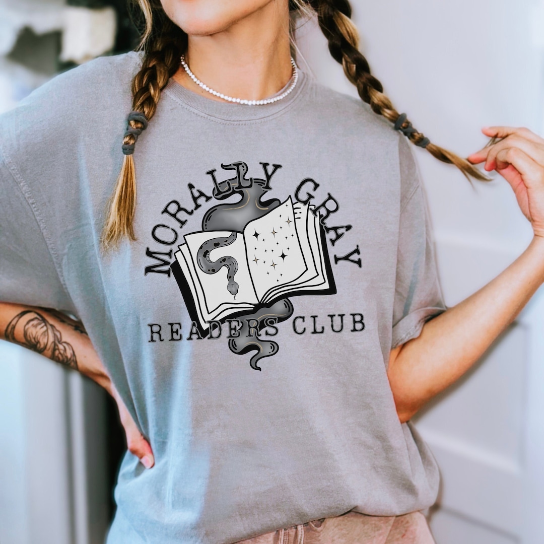 Morally Grey Bookclub Thsirt | Dark Romance Smutty Bookish Merch | Book ...