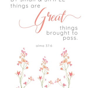 By Small and Simple Things | Alma 37:6 | Scripture Art Print | Dainty ...