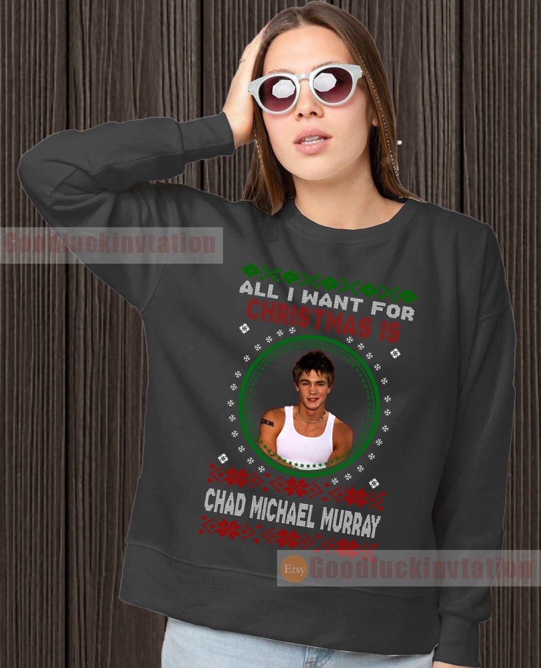 Chad Michael Murray Sweater Shirt Hoodie, All I Want for Christmas is ...