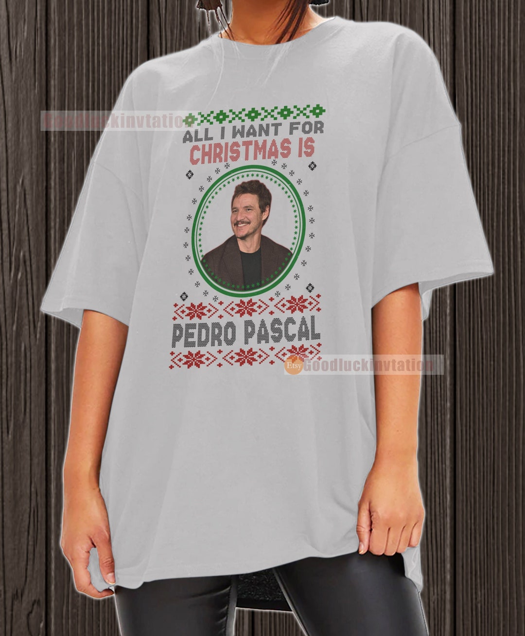 Pedro Pascal Sweater Shirt Hoodie, All I Want for Christmas is Pedro ...