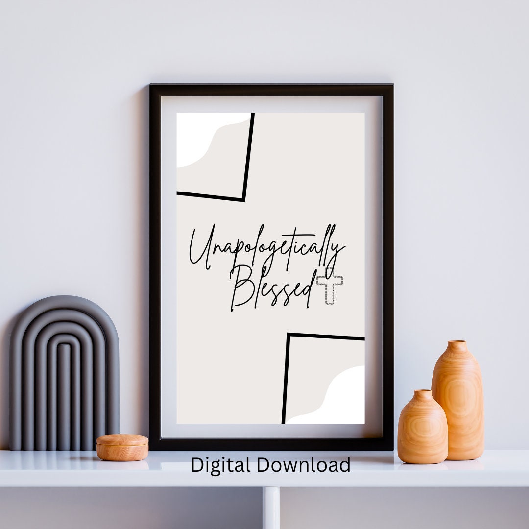 Unapologetically Blessed digital Download - Etsy