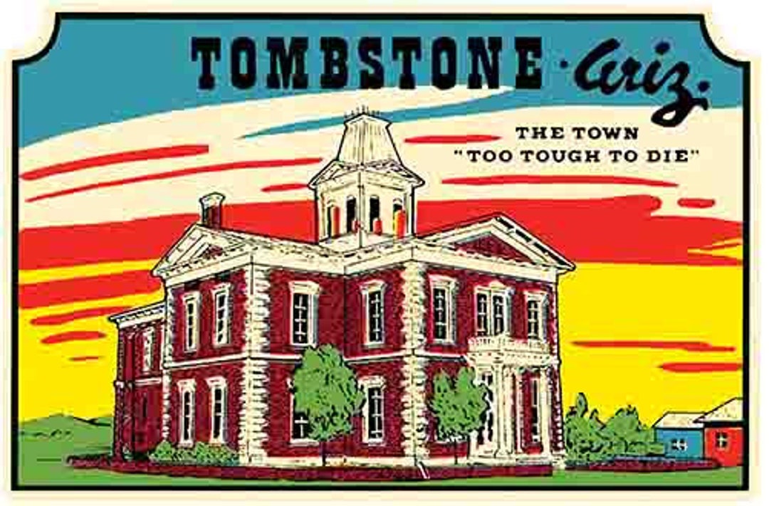 Vintage 1950's Style Tombstone AZ Arizona Too Tough to Die Retro Travel ...