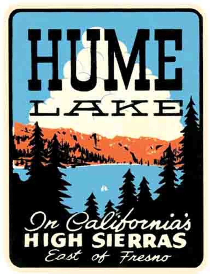 Vintage 1950's Style Hume Lake Fresno CA California High Sierras Retro ...
