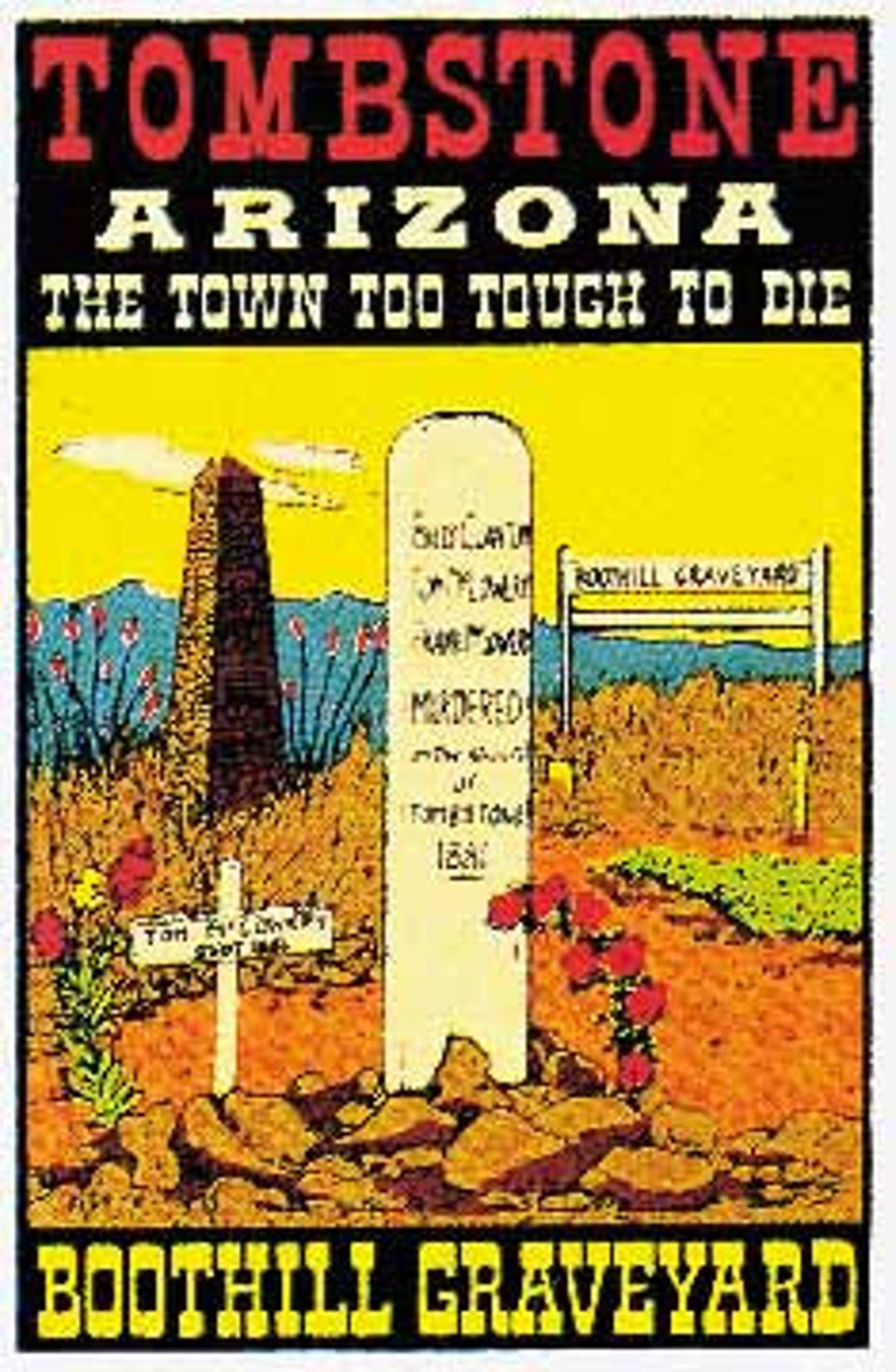 Vintage 1950's Style Tombstone AZ Arizona Boothill Retro Travel Decal ...