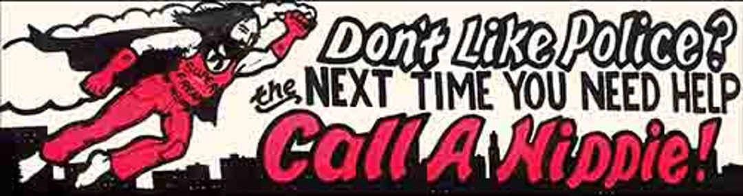 Vintage 1970's Style Don't Like Police Call A Hippie Funny Retro Travel ...