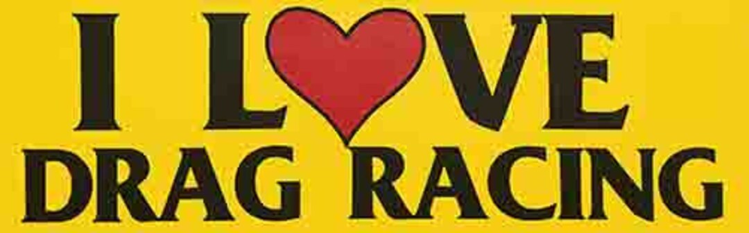 Vintage 1970's Style I Love Drag Racing Retro Travel Decal Bumper ...
