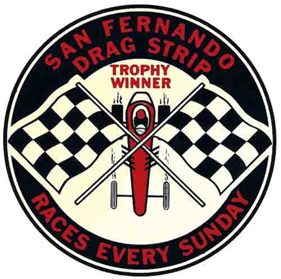 Vintage 1960's Style San Fernando CA California Hot Rod Racing ...