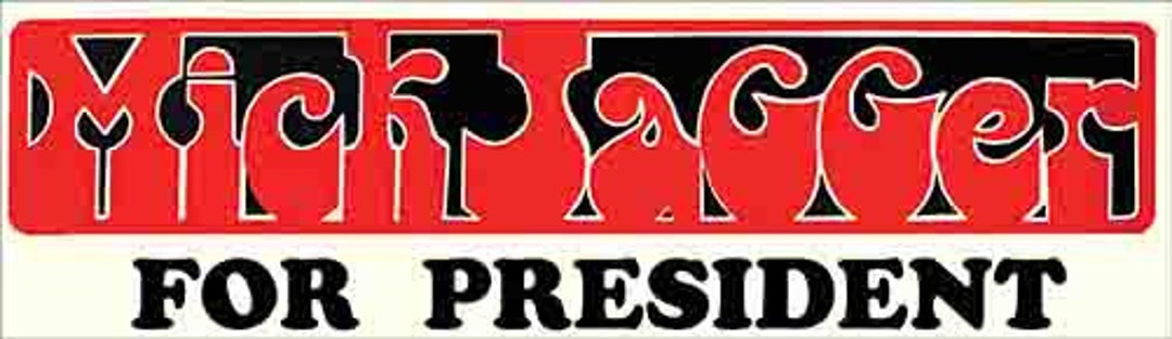 Vintage Style Mick Jagger for President Rolling Stones Retro Travel ...