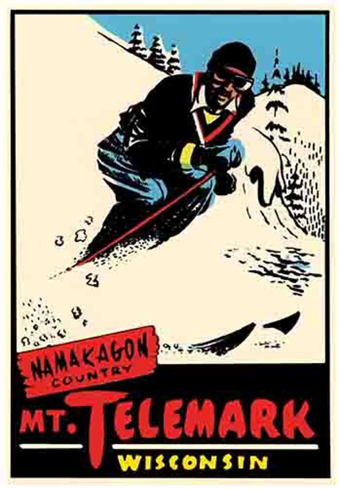 Vintage 1950's Style Mt. Telemark WI Wisconsin Namakagon Country Snow ...