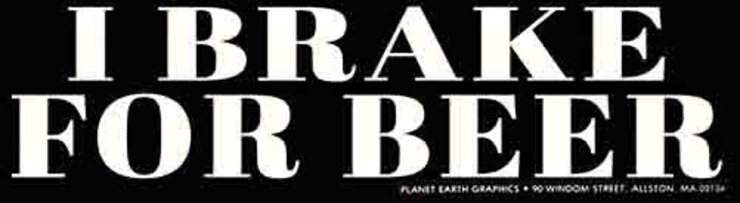 Vintage 1970's Style I Brake for Beer Retro Travel Decal Bumper Sticker ...