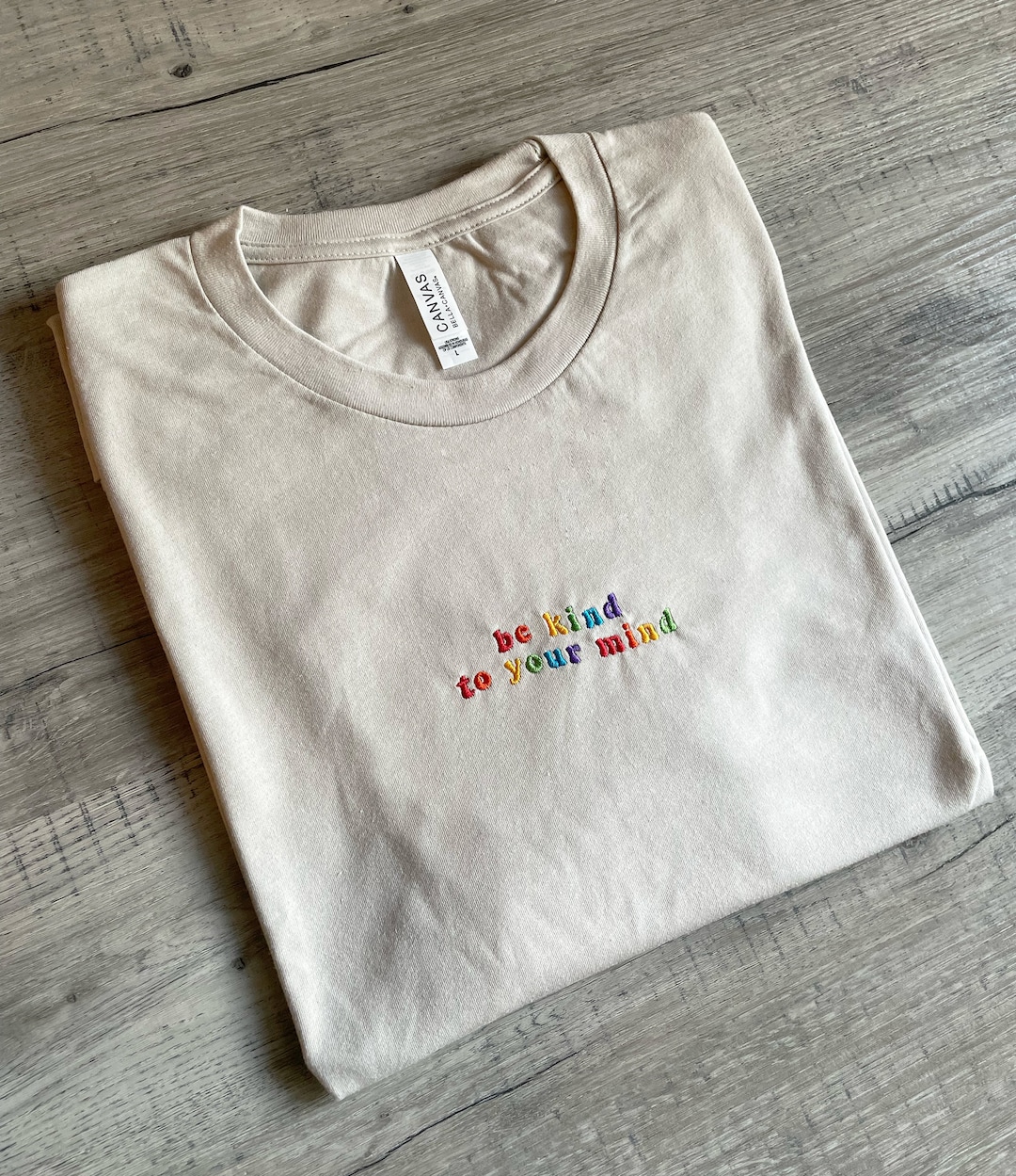 Be Kind to Your Mind Rainbow Embroidered Shirt, Mental Health Shirt, Be ...