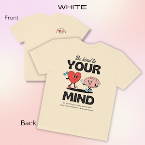 Be Kind to Your Mind Shirt Anxiety Shirt Therapist Shirt Therapy Shirt ...