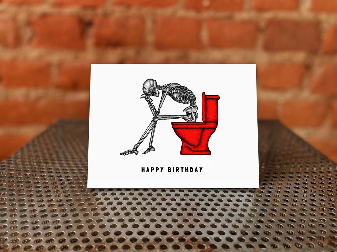 Funny Cynical Skeleton Birthday Card Art, Print, Toilet, Greeting Card ...