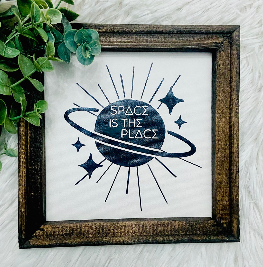 Space is the Place Sign Home Decor Music Gifts - Etsy