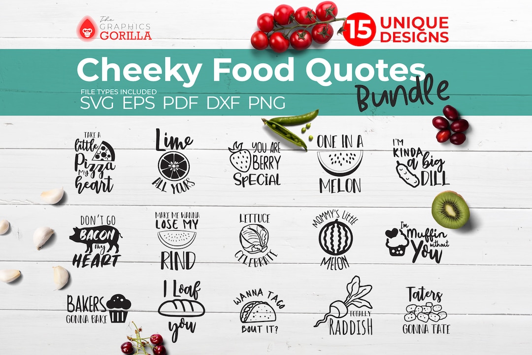 Cheeky Food Quotes SVG Bundle, Food Pun SVG Files Cricut, Funny Food ...
