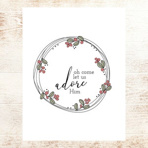 Oh Come Let Us Adore Him Printable Art Set, Christ Centered Christmas ...