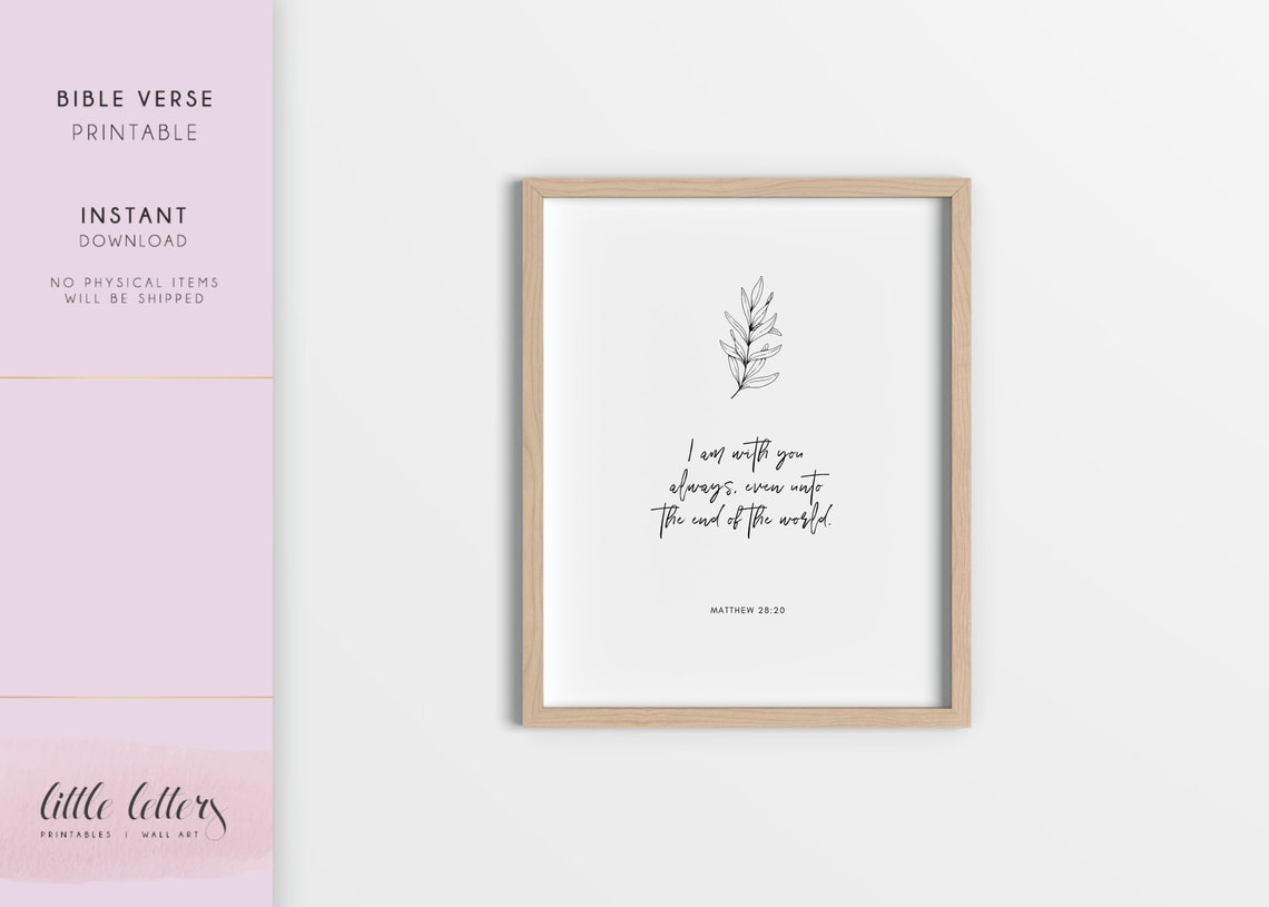 Bible Verse Wall Art Scripture Printable Matthew 28:20 Print - Etsy