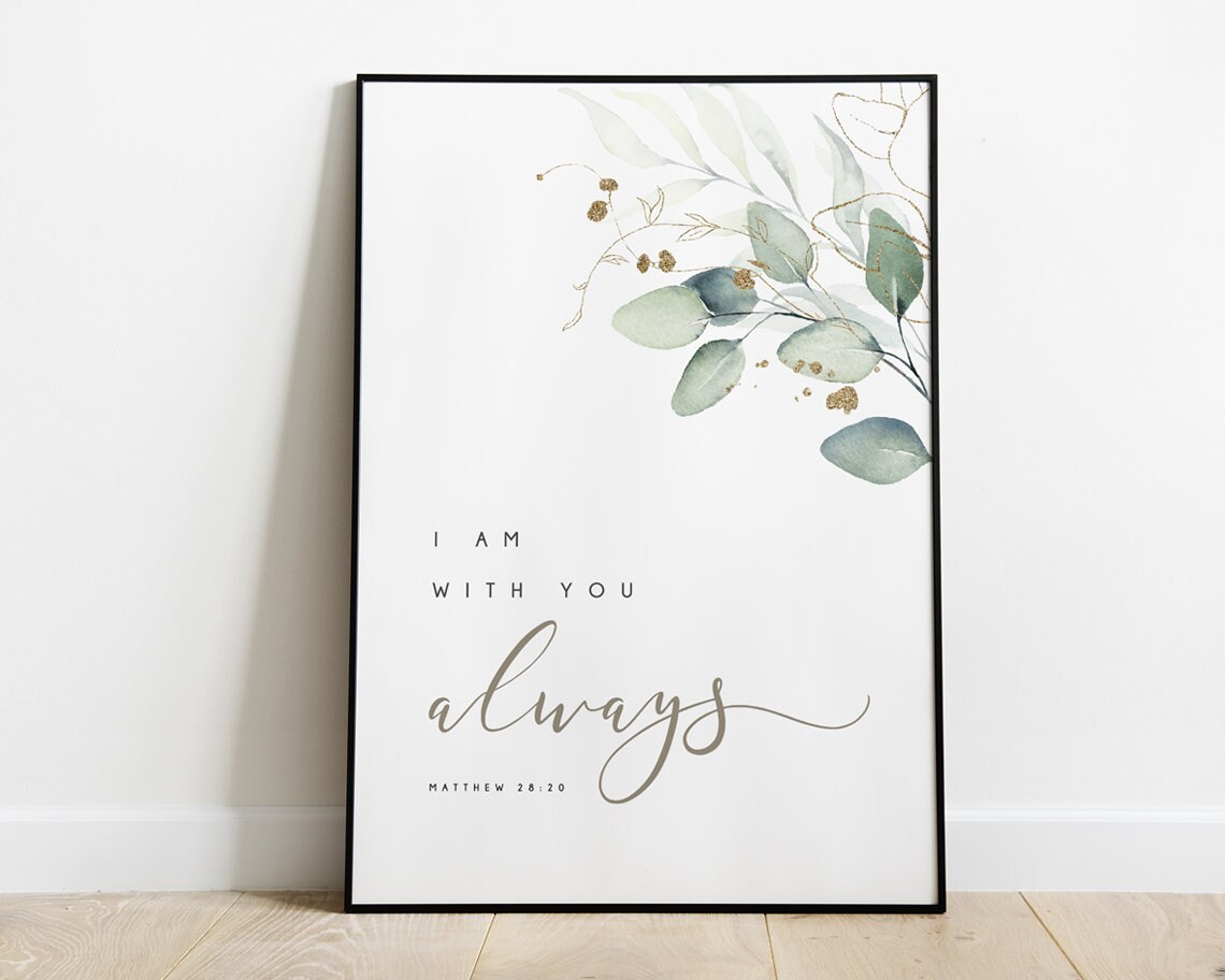 Bible Verse Wall Art Scripture Printable Matthew 28:20 Print - Etsy