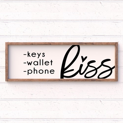 Keys Wallet Phone Kiss Wooden Sign Home Decor Entryway - Etsy