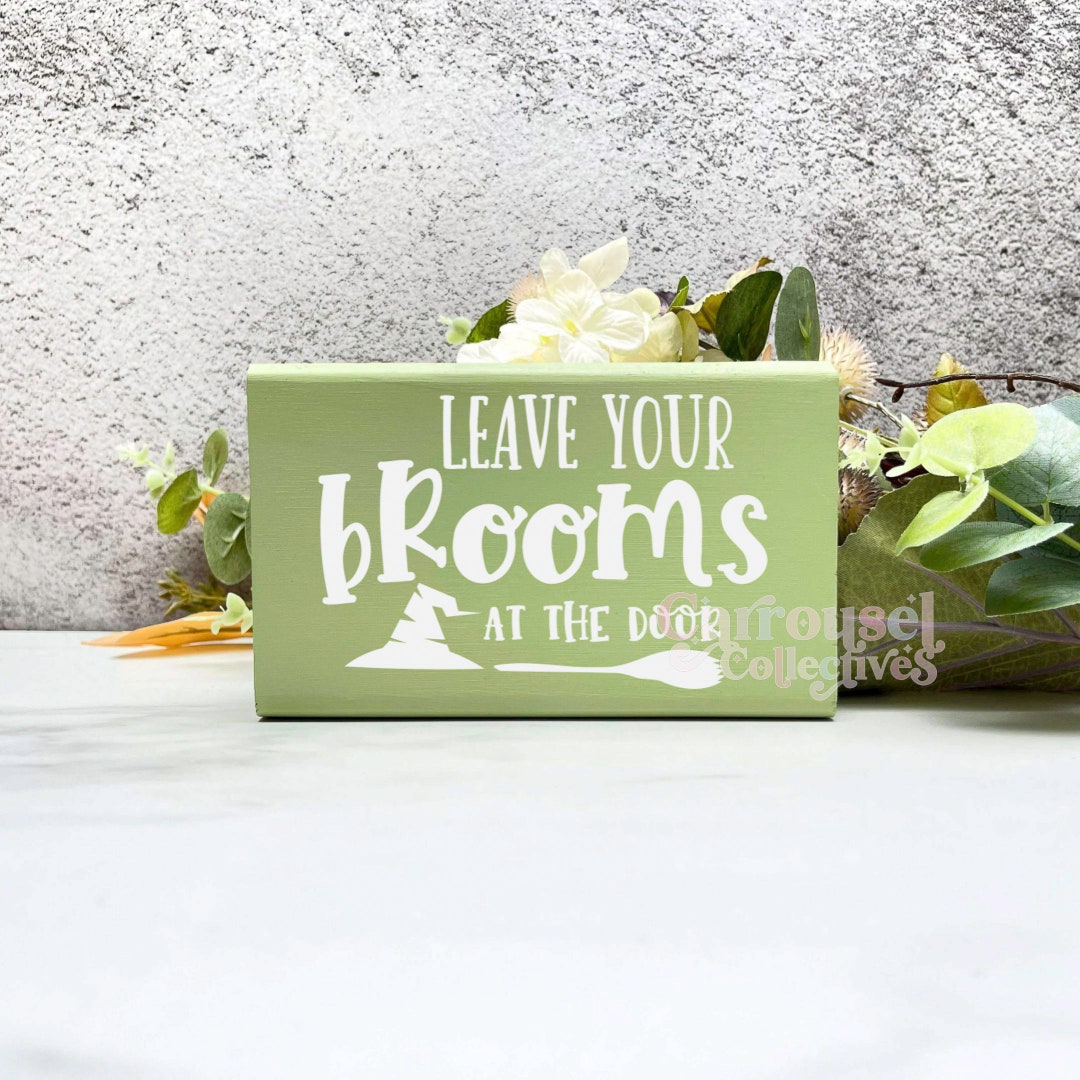 Leave Your Broom at the Door Halloween Wood Sign Halloween - Etsy