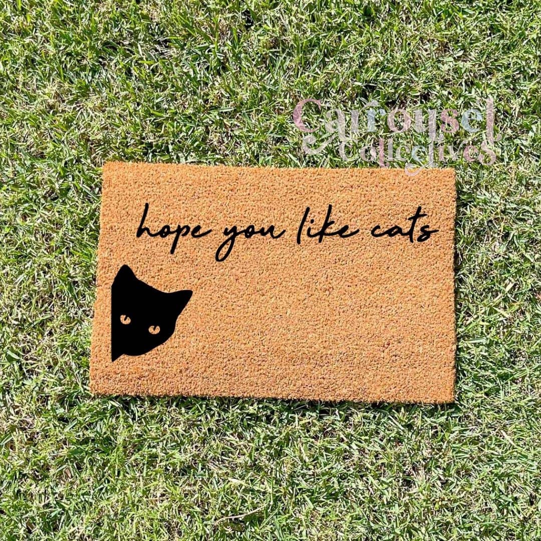 Hope You Like Cats Door Door Mat Personalised Doormat Custom - Etsy UK
