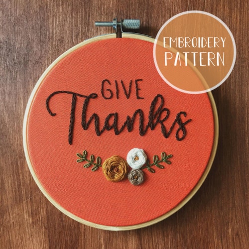 Give Thanks Hand Embroidery Pattern Thanksgiving Embroidery - Etsy