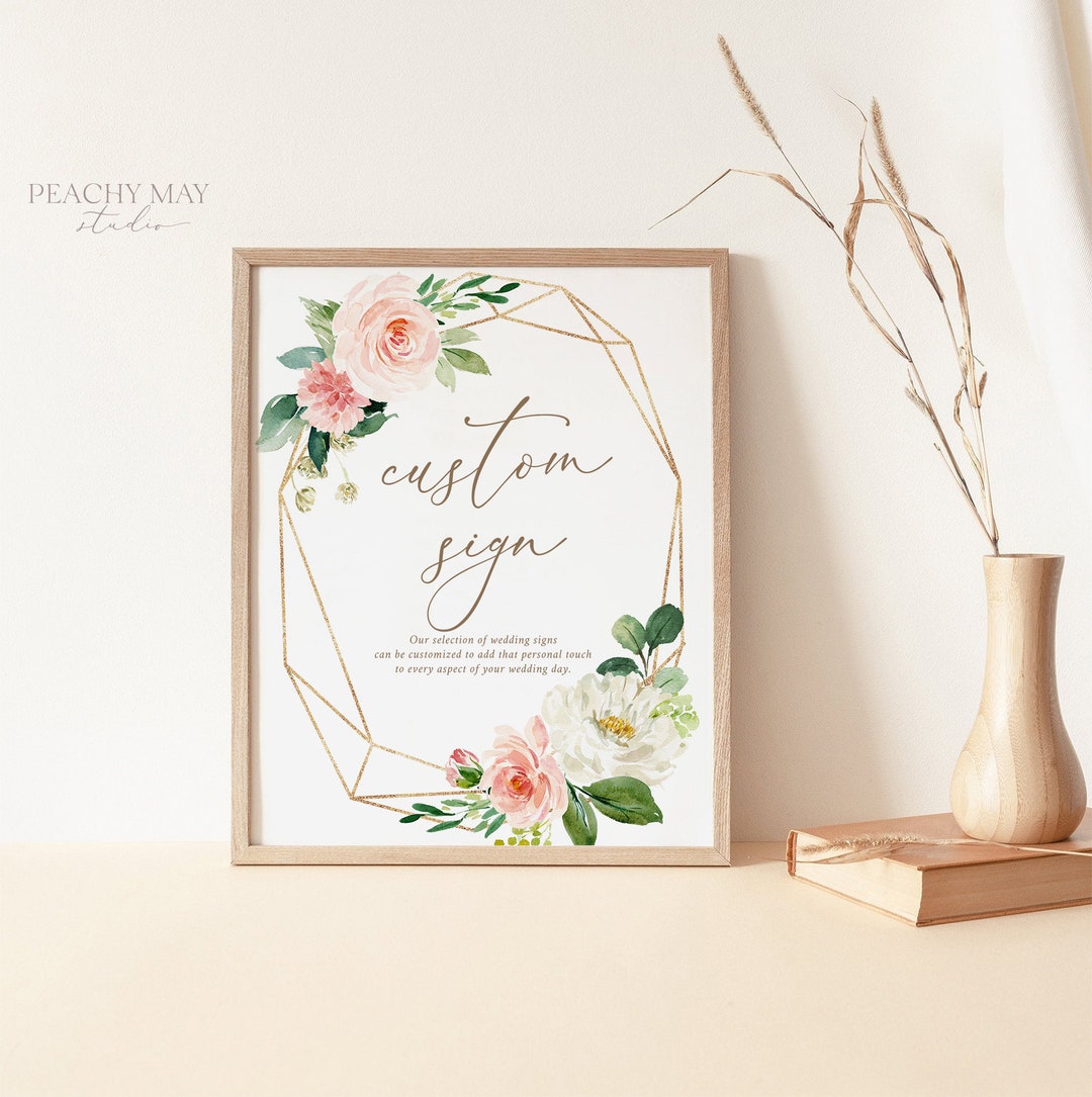 Floral Custom Sign Template Wedding Sign Blush Floral - Etsy