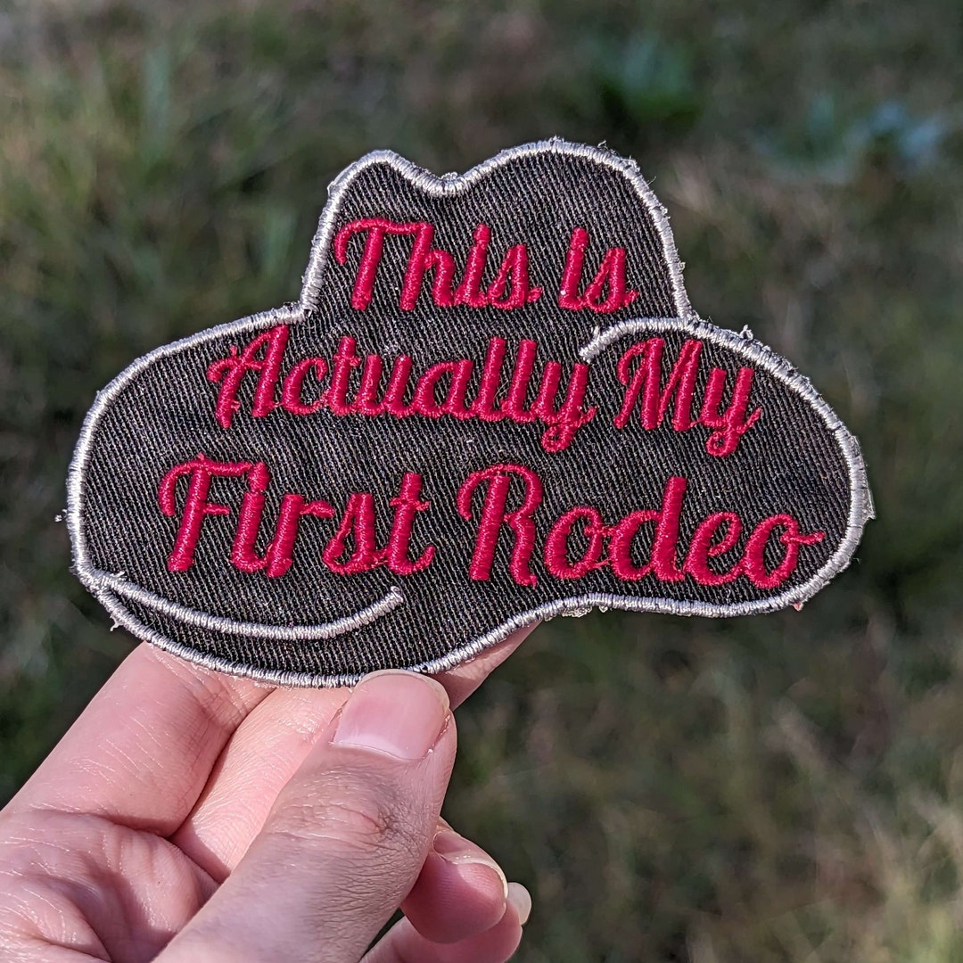 Actual First Rodeo Patch [iron On] - Etsy