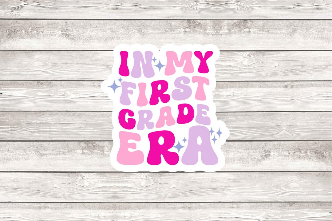 SVG PNG, in My First Grade Era Digital File, Custom Teacher, Grade Eras ...