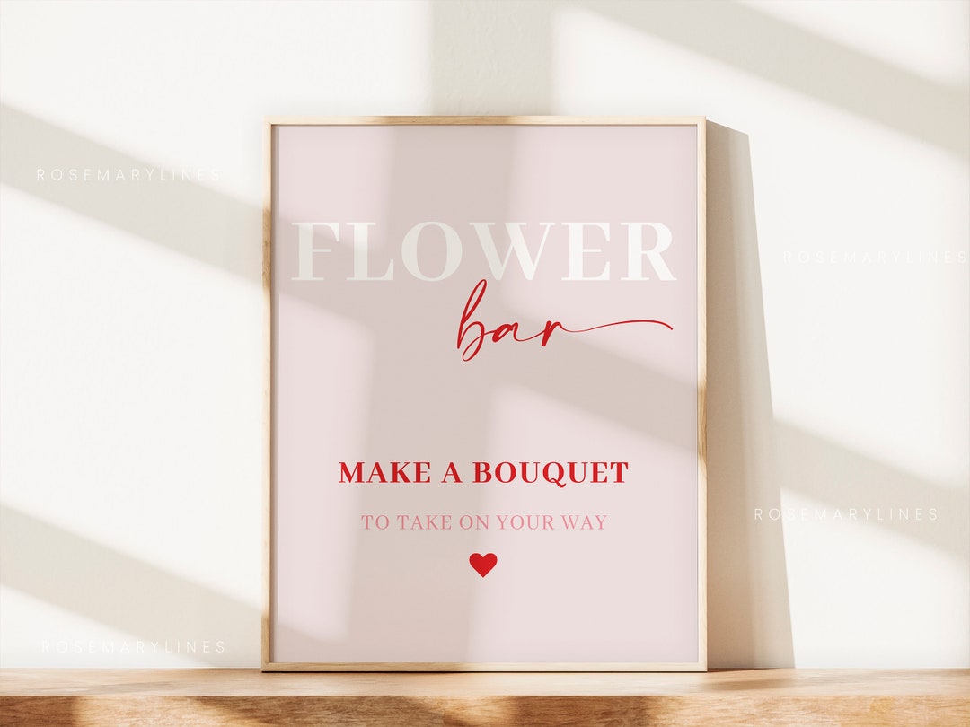 Blush Pink and Red Flower Bar Sign Template, Hot Pink Make a Bouquet ...