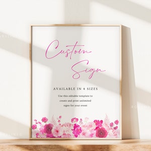 Hot Pink Custom Sign Template, Blush Bubblegum Pink Floral Custom Signs ...
