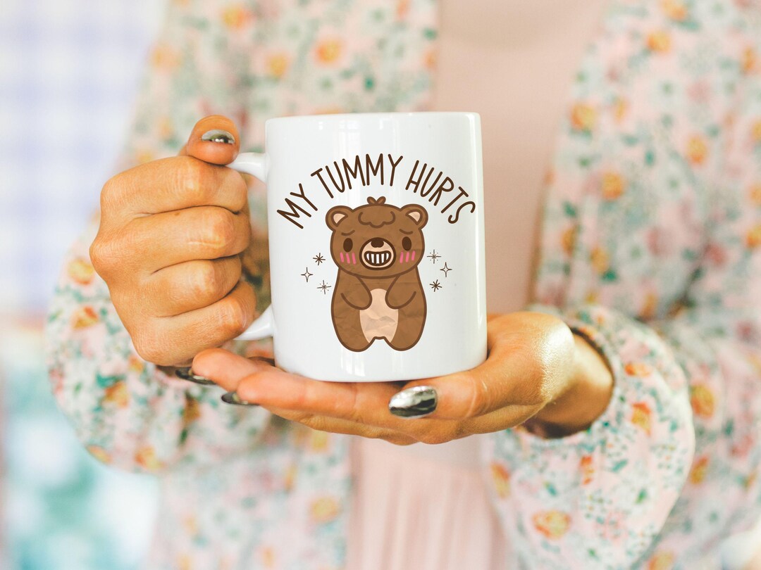 My Tummy Hurts Teddy Bear Mug, Chronic Illness Humor, IBS Gift, Celiac ...