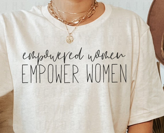Womens History Month SVG PNG Empowered Women Empower Women | Etsy