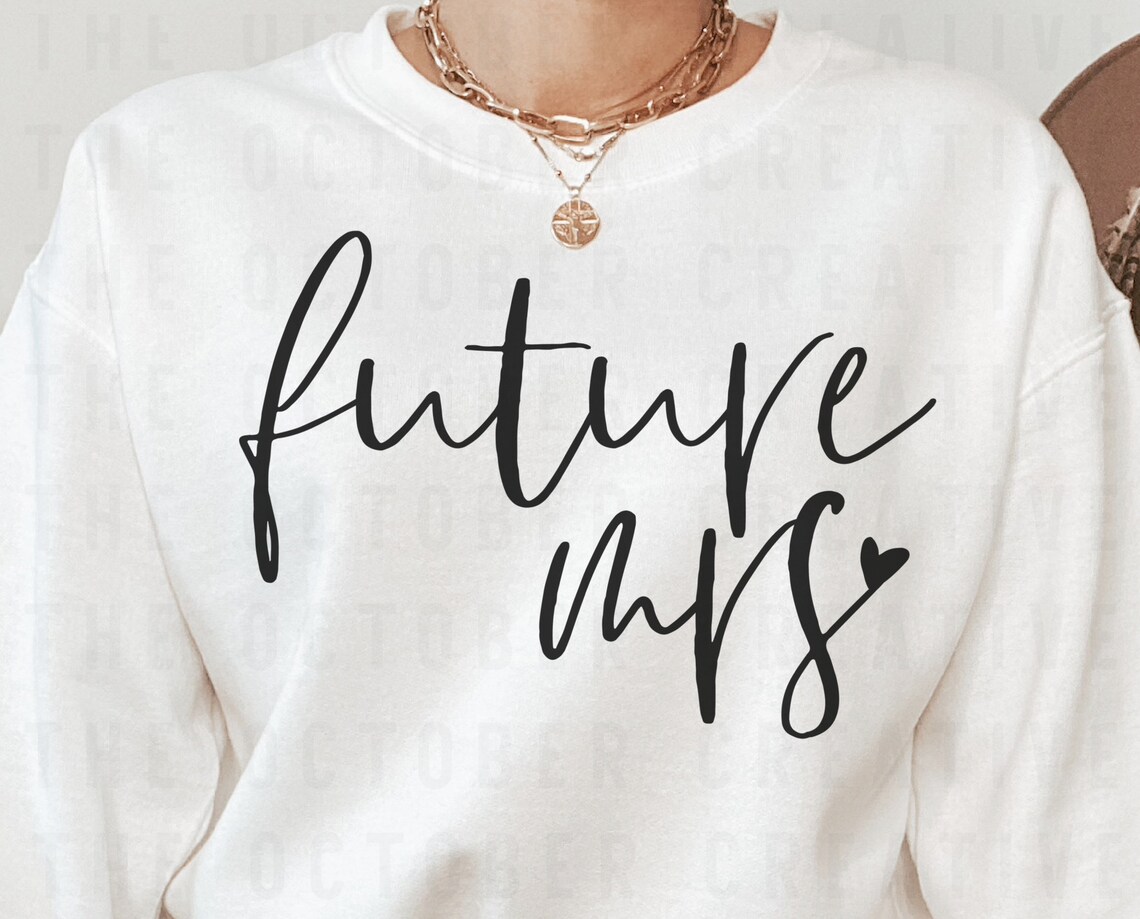 Future Mrs SVG PNG Future Mrs Cut File Wife Svg Bride Svg - Etsy