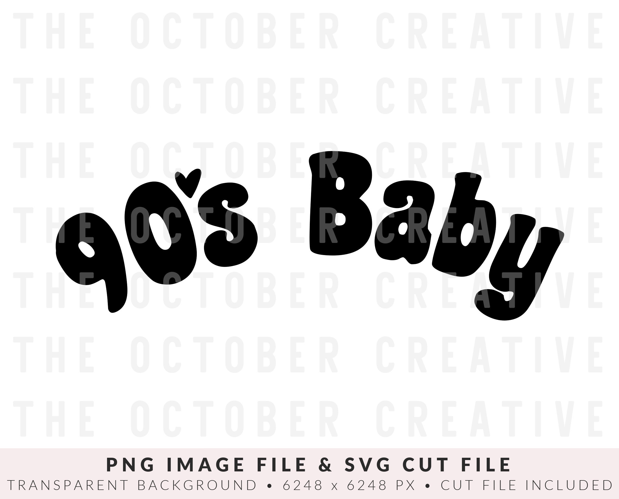 90s Baby SVG PNG Throwback Boho Svg Inspirational Svg - Etsy