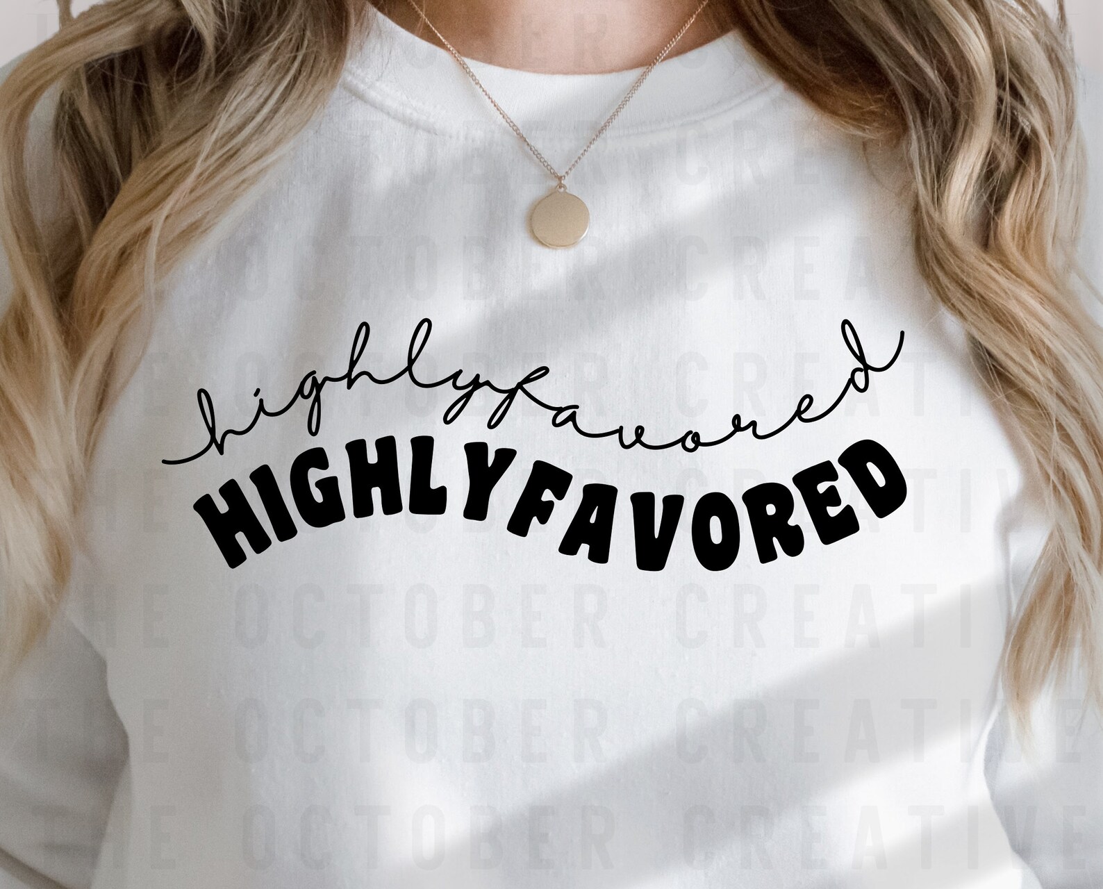 Highly Favored SVG PNG Spiritual Svg Shirt Svg Popular Svg | Etsy