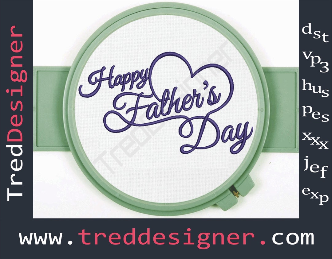 Daddy Embroidery Patterns, Happy Father's Day Embroidery Design ...