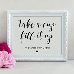 Take A Cup Sign, Take A Cup Wedding Sign Printable, Take A Cup Table ...