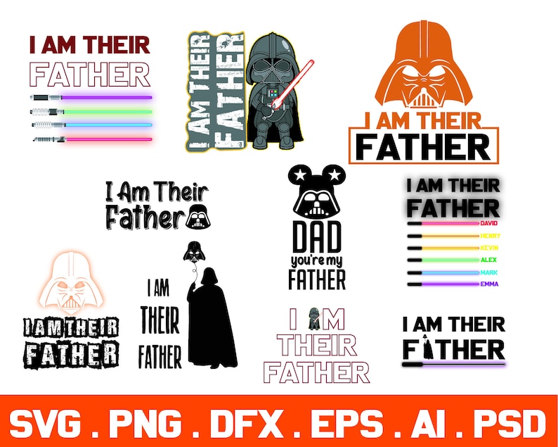 I Am Their Father Svg Bundle, Light Saber Svg, Father Day Gift Svg, I ...